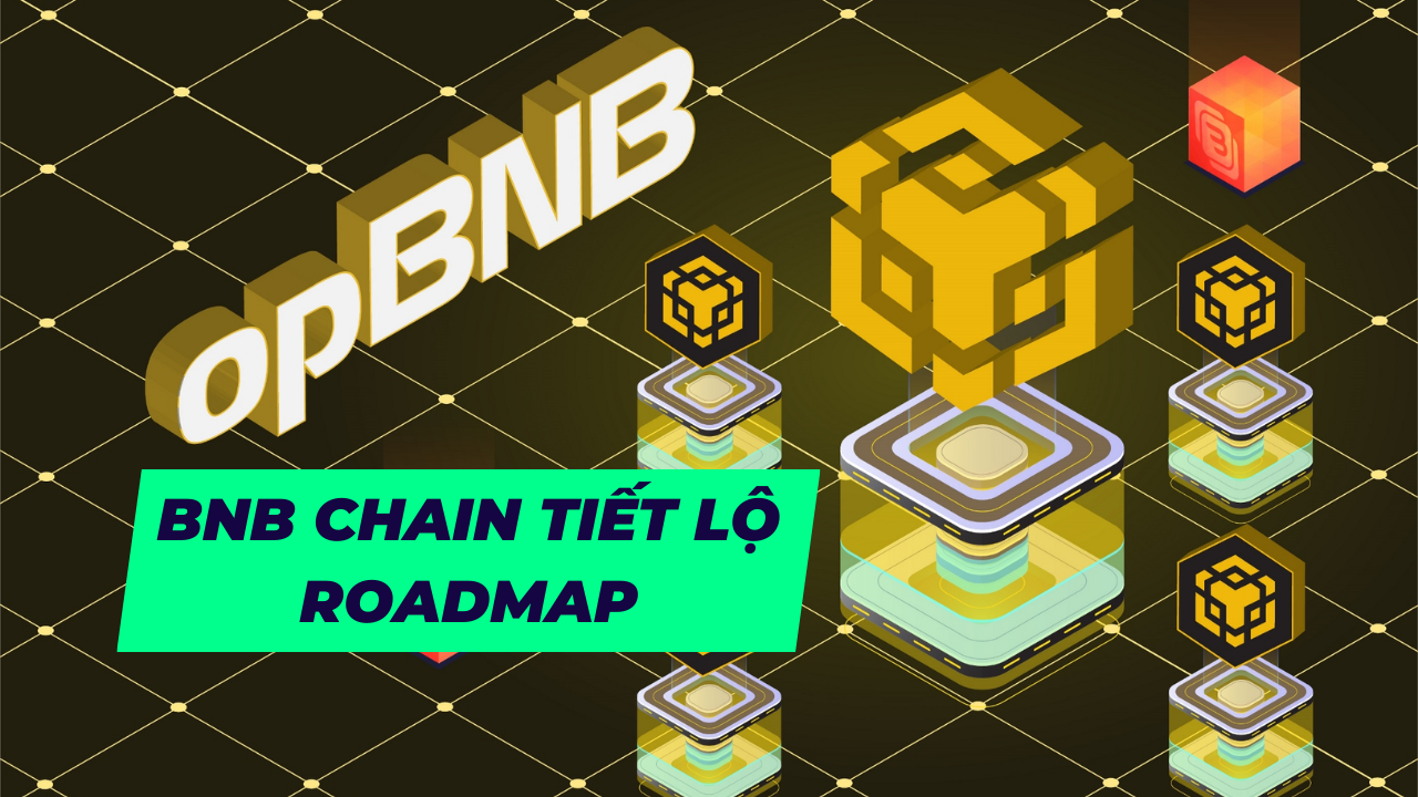 BNB Chain tiết lộ Roadmap, mục tiêu 10.000 giao dịch mỗi giây và mức phí 0,001 đô la cho L2 ...